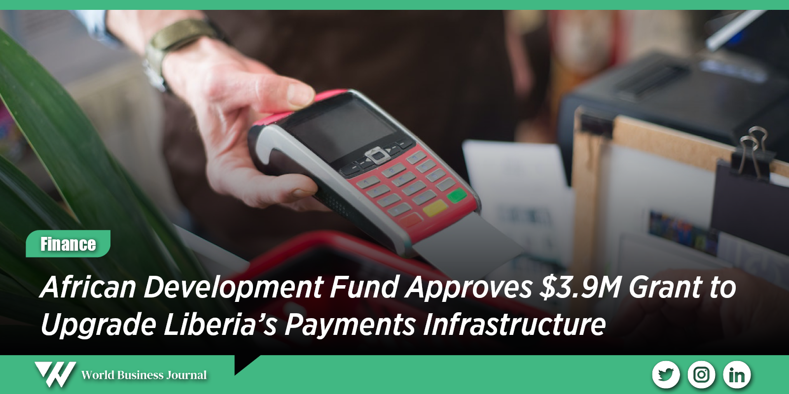 African Development Fund Approves $3.9M Grant to Upgrade Liberia's ...